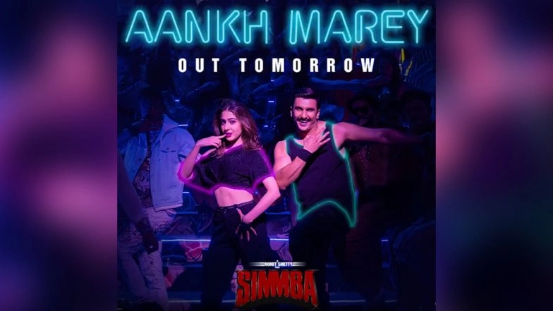 Simmba Song Aankh Marey Teaser: Watch Ranveer Singh and Sara Ali Khan ...