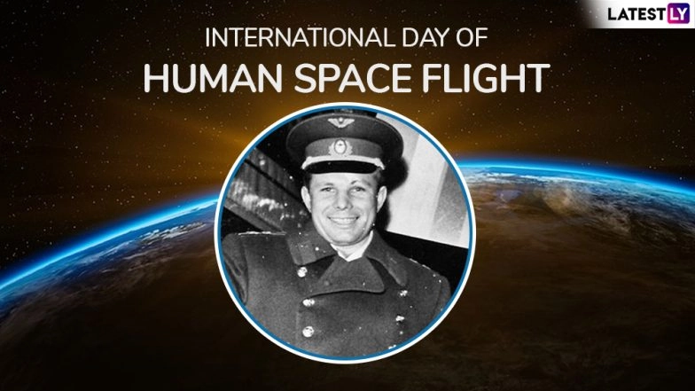 International Day of Human Space Flight 2019: Celebrating Yuri Gagarin ...