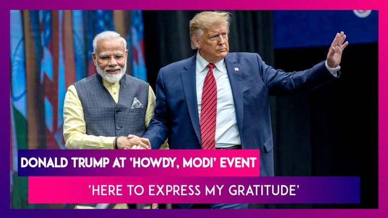 ‘Howdy, Modi’: Donald Trump Says, ‘I Am Here To Express Gratitude To 4 ...