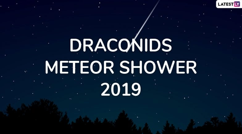 Draconids Meteor Shower 2019 Date and Time: Know Everything About The ...
