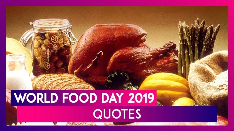World Food Day 2019 Quotes: Images And Messages Appreciating The ...