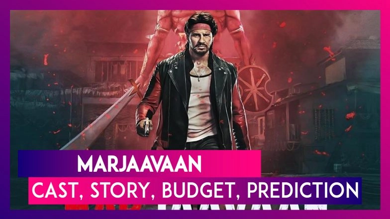Marjaavaan: Cast, Story, Budget, Music, Prediction Of The Sidharth ...