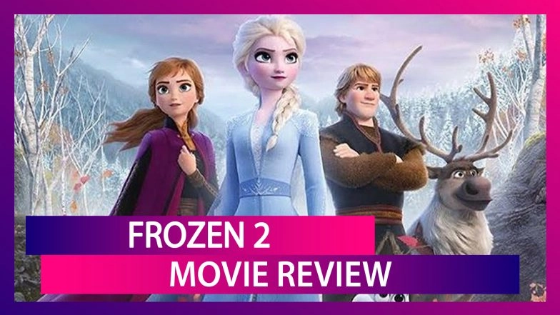 Frozen 2 Movie Review: Idina Menzel and Kristen Bell's Disney ...