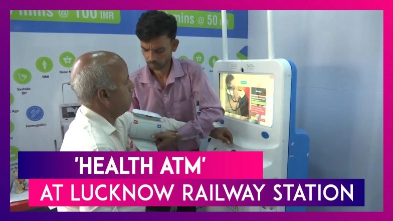 ‘Health ATM’ Installed At Lucknow Railway Station For Instant Checkup ...