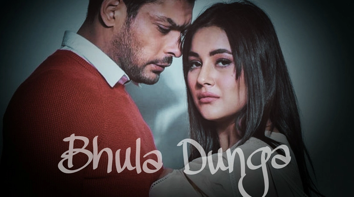 Bhula Dunga First Look: Sidharth Shukla and Shehnaaz Gill Feature On An ...