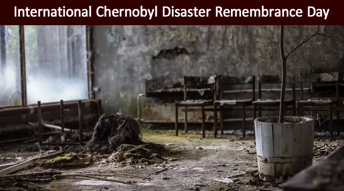 International Chernobyl Disaster Remembrance Day 2020: 8 Facts About ...