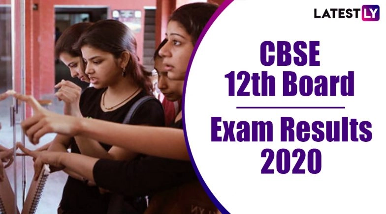 CBSE Class 12th Results 2020 Declared: Here's How Students Can View ...