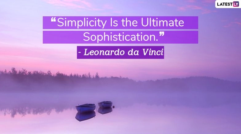 National Simplicity Day 2020 Quotes: Thoughtful Sayings About The ...