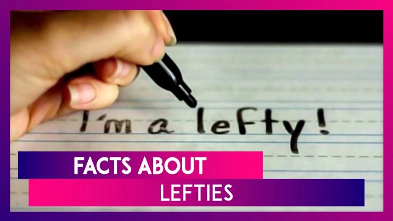 International Lefthanders Day 2020: Interesting Facts About Lefties ...