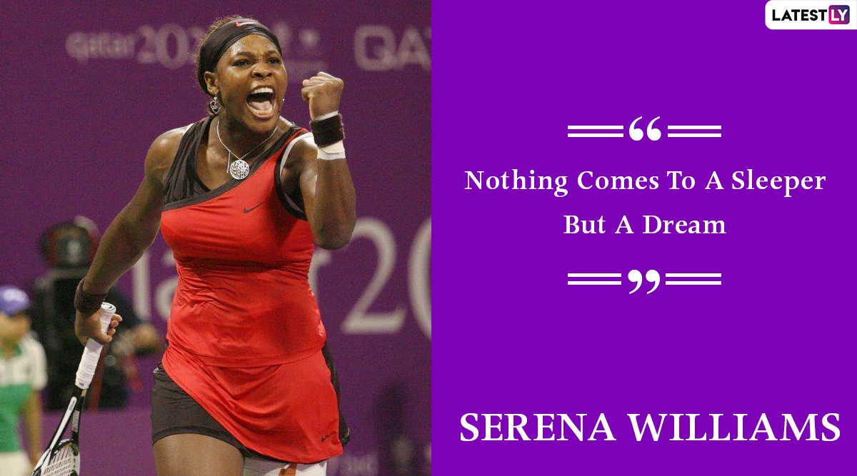 Serena Williams Quotes With HD Images: 10 Powerful Sayings by the 23 ...
