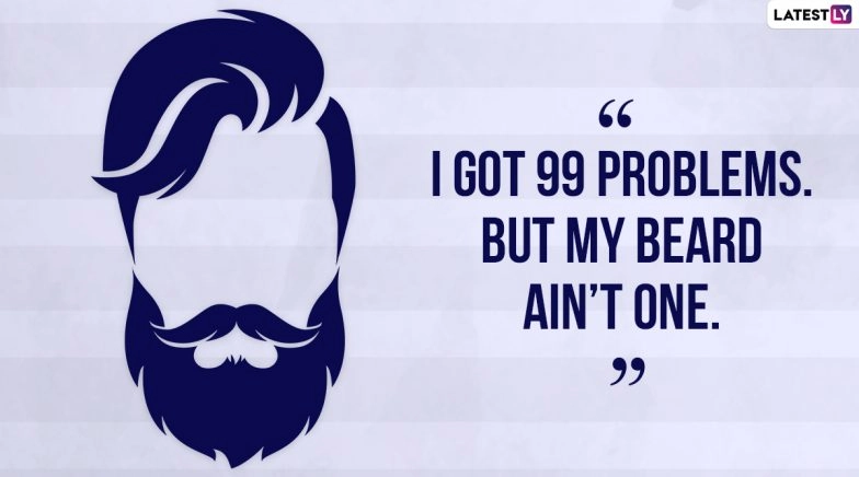 World Beard Day 2020 Quotes and Images: Sassy Sayings That Go As ...