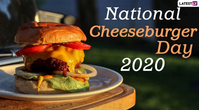 National Cheeseburger Day 2020 Date And Significance: Know The History ...