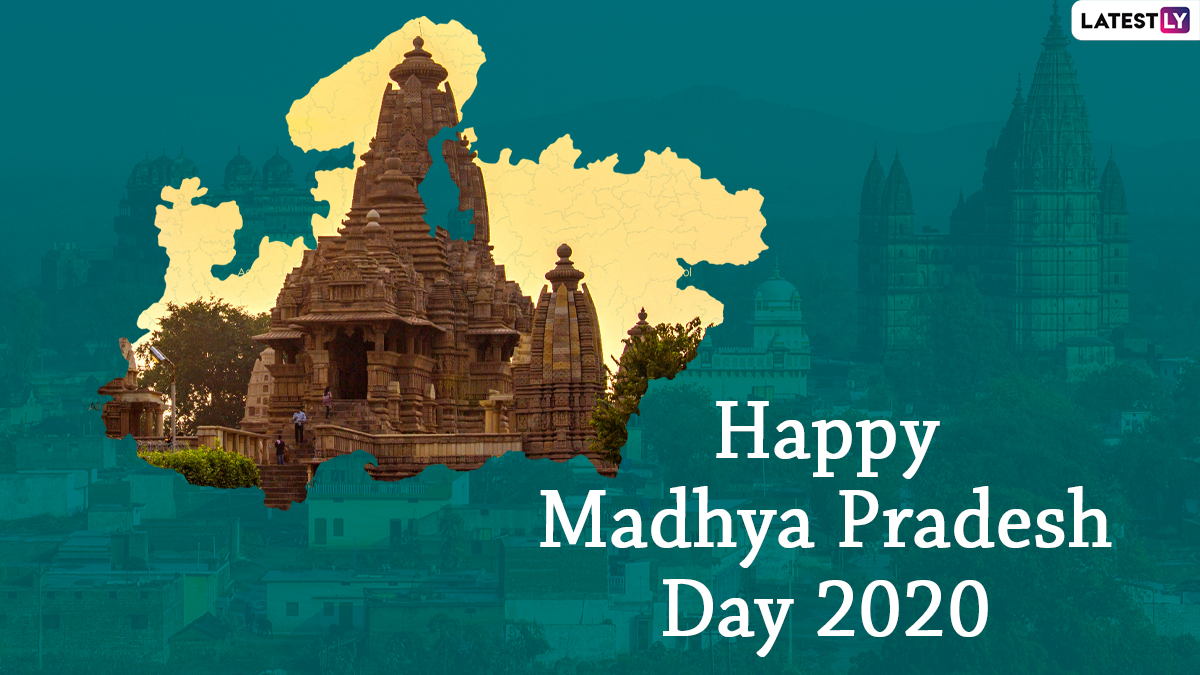 Festivals & Events News | Madhya Pradesh Formation Day 2020: Wishes and ...