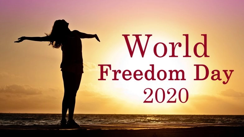 World Freedom Day 2020 Date and Significance: Know the History of the ...