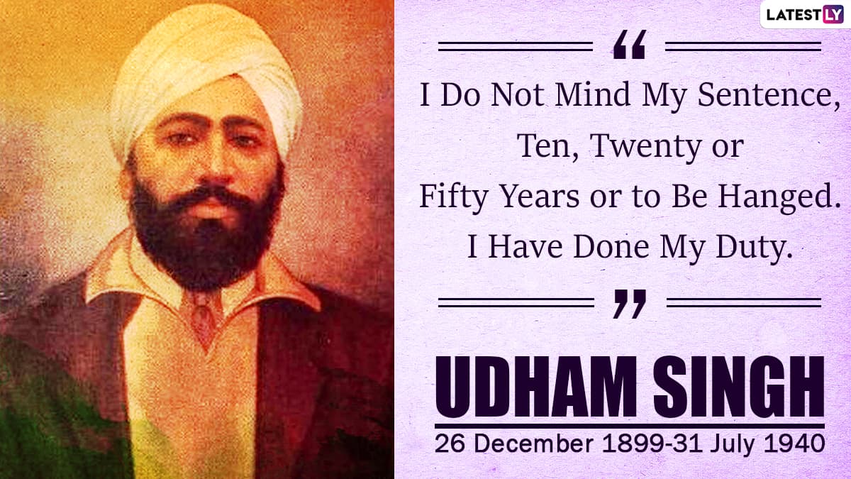 Shaheed Udham Singh 121st Birth Anniversary: Here Are Quotes by Indian ...