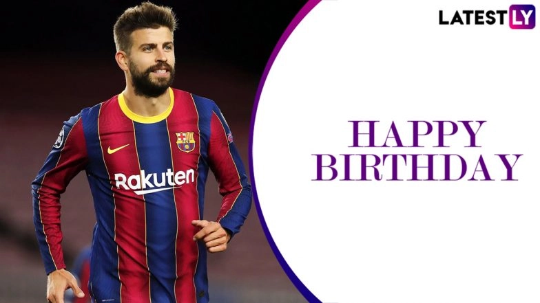 Gerard Pique Birthday Special: Interesting Facts About Barcelona ...
