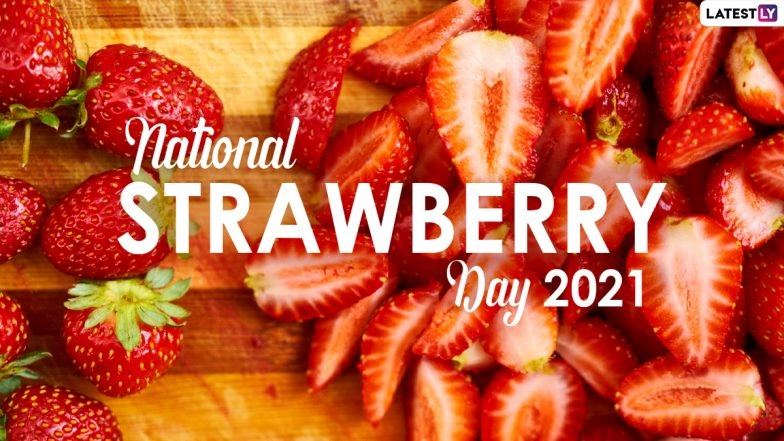 National Strawberry Day 2021 (US): From Fruit That Wear Seeds on ...