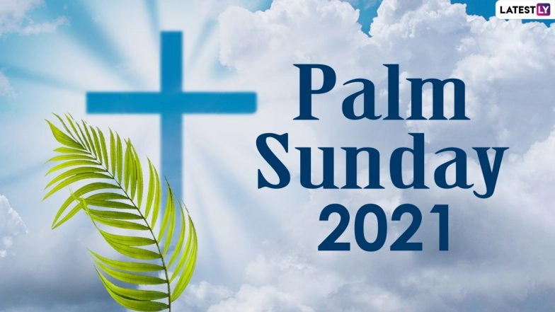 Holy Week Palm Sunday 2021 HD Images & Messages: Facebook Status ...