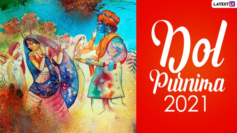 Dol Purnima 2021 Date, Shubh Muhurat and Auspicious Timings: Know ...