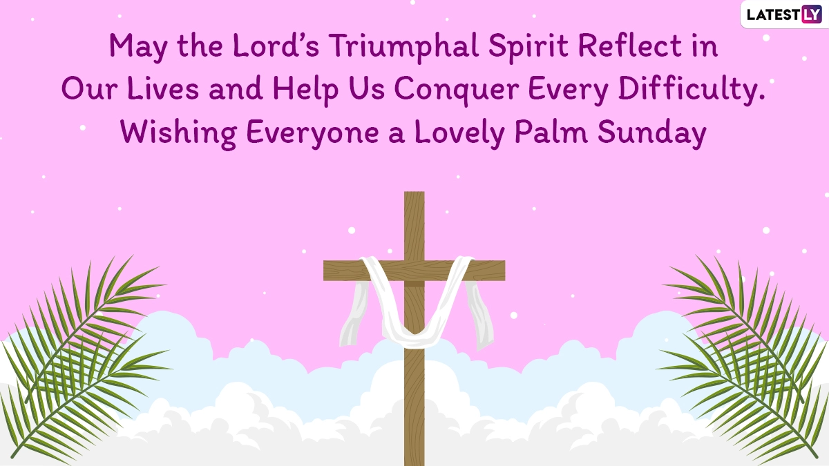 Palm Sunday 2021 Wishes & HD Images: Holy Bible Quotes, WhatsApp ...