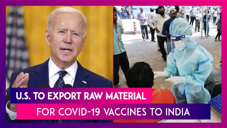 US to Export Raw Material For Covid-19 Vaccines, Will Consider Sending ...