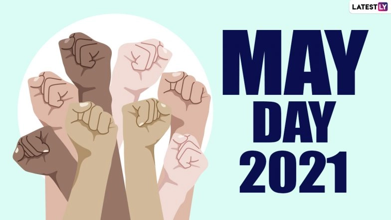 May Day 2021 Wishes & Greetings: Best International Workers’ Day HD ...