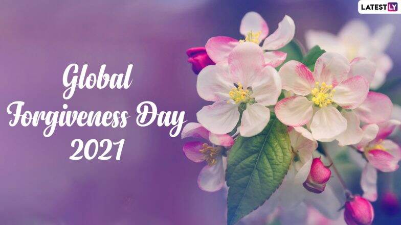Global Forgiveness Day 2021 Quotes Whatsapp Messages Thoughtful