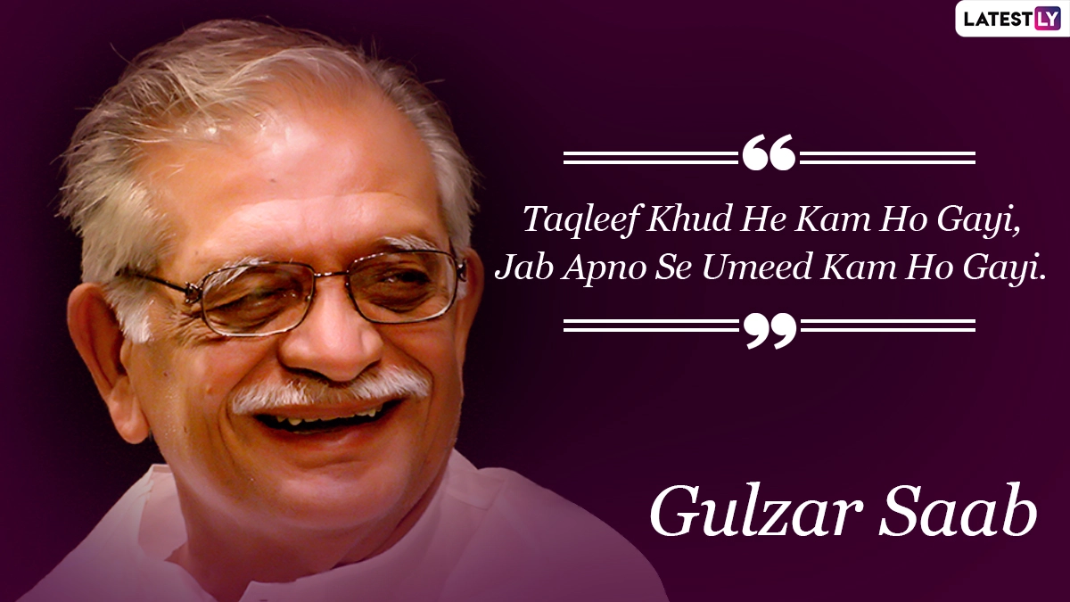 Gulzar Birthday Special: 8 Quotes Penned by the Legendary Wordsmith ...