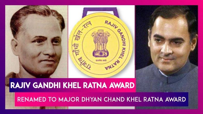 Rajiv Gandhi Khel Ratna Award Renamed After Great Hockey Legend Major ...