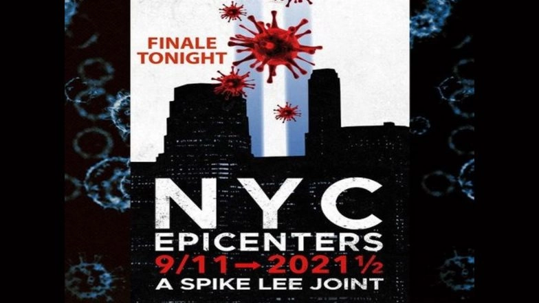 NYC Epicenters: 9/11–2021 1/2: Spike Lee Decodes Untold Stories of 9/11 ...