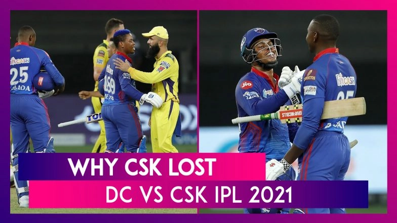 Delhi Capitals vs Chennai Super Kings IPL 2021: 3 Reasons Why CSK Lost ...