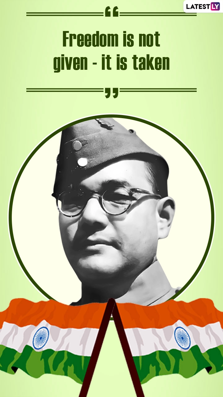 Subhash Chandra Bose Jayanti 2022: Inspirational Quotes by Netaji To ...