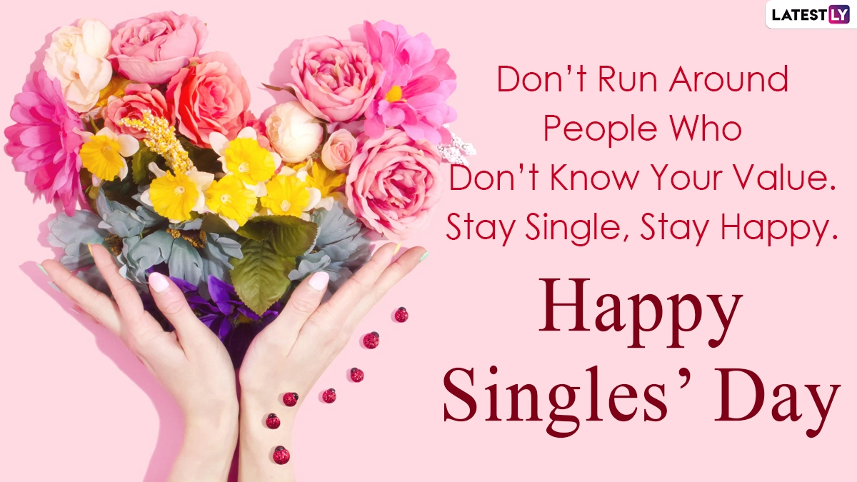 Singles Awareness Day 2022 Wishes & Greetings: Send WhatsApp Messages ...