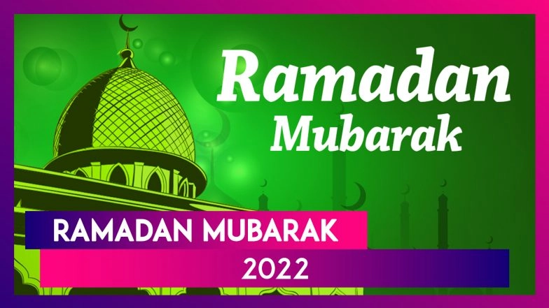 Ramadan Mubarak 2022 Wishes: Images, Ramazan Kareem Quotes and Messages ...
