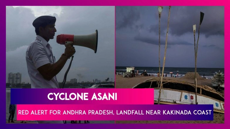 Cyclone Asani: Red Alert For Andhra Pradesh, Landfall Predicted Near ...