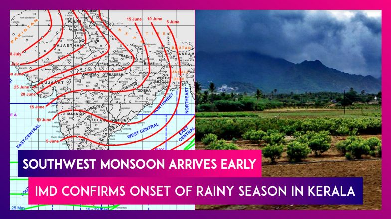 Southwest Monsoon Arrives Early, IMD Confirms Onset Of Rainy Season In ...