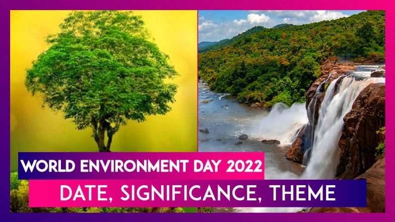 World Environment Day 2022: Date, Significance, Theme | 📹 Watch Videos ...