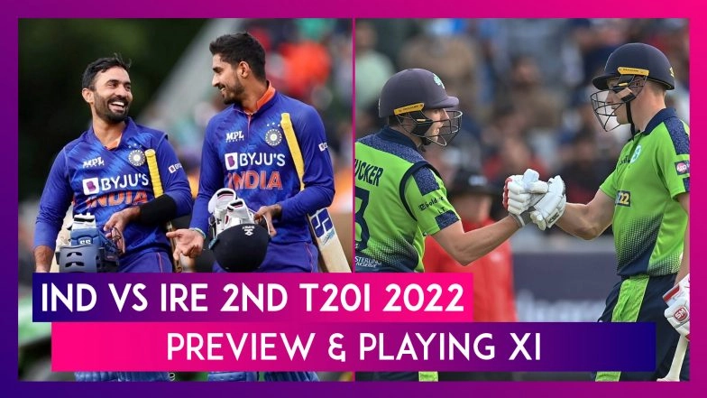 IND vs IRE 2nd T20I 2022 Preview & Playing XI: India Aim Clean Sweep ...