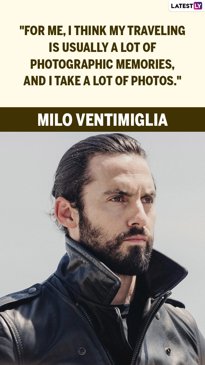 Milo Ventimiglia Quotes