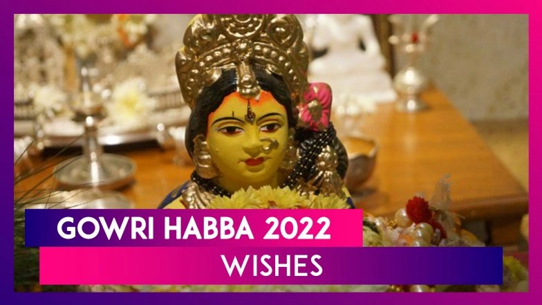 Gowri Habba 2022 Greetings: Send Goddess Gauri Images, Wishes & Quotes ...