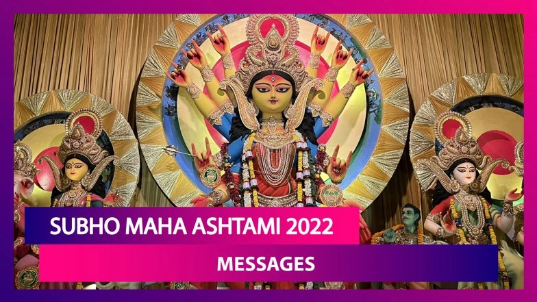 Subho Maha Ashtami 2022: Wishes and Greetings For This Festival ...