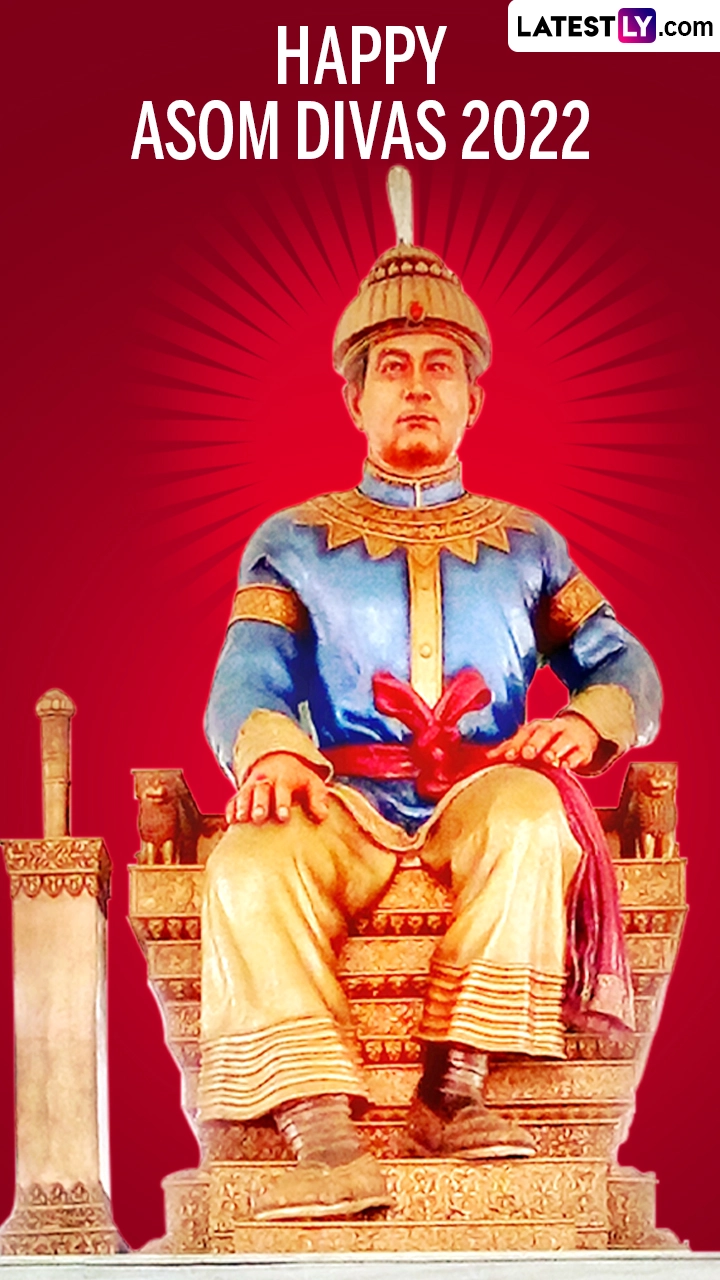 Asom Divas 2022 Wishes and Greetings for Sukaphaa Divas | 🙏🏻 LatestLY