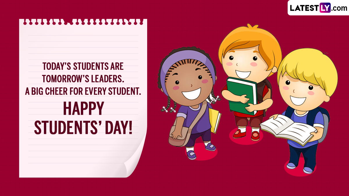 Happy Students' Day 2022 Messages and Images: Share Wishes, Greetings ...