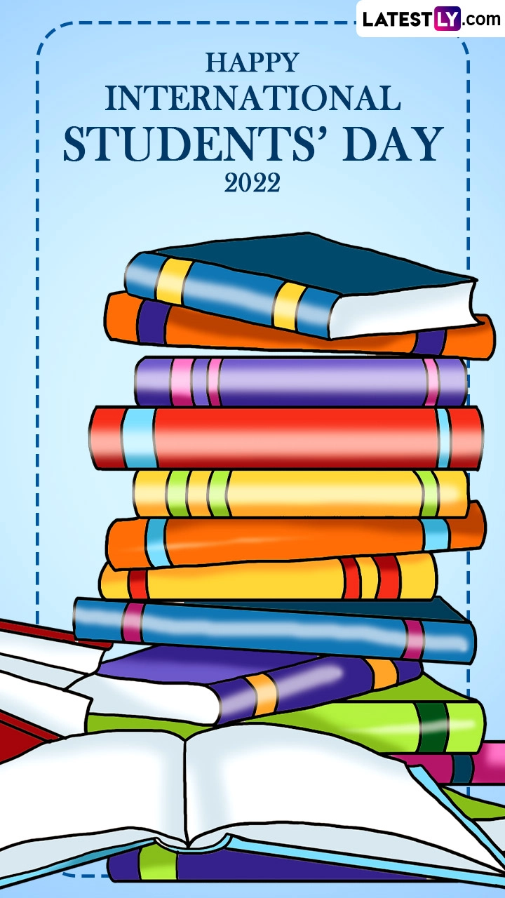 International Students’ Day 2022 Wishes and Greetings To Celebrate All ...