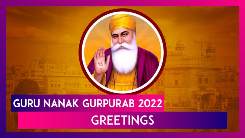 Guru Nanak Gurpurab 2022 Greetings: Share Messages on the Birth ...