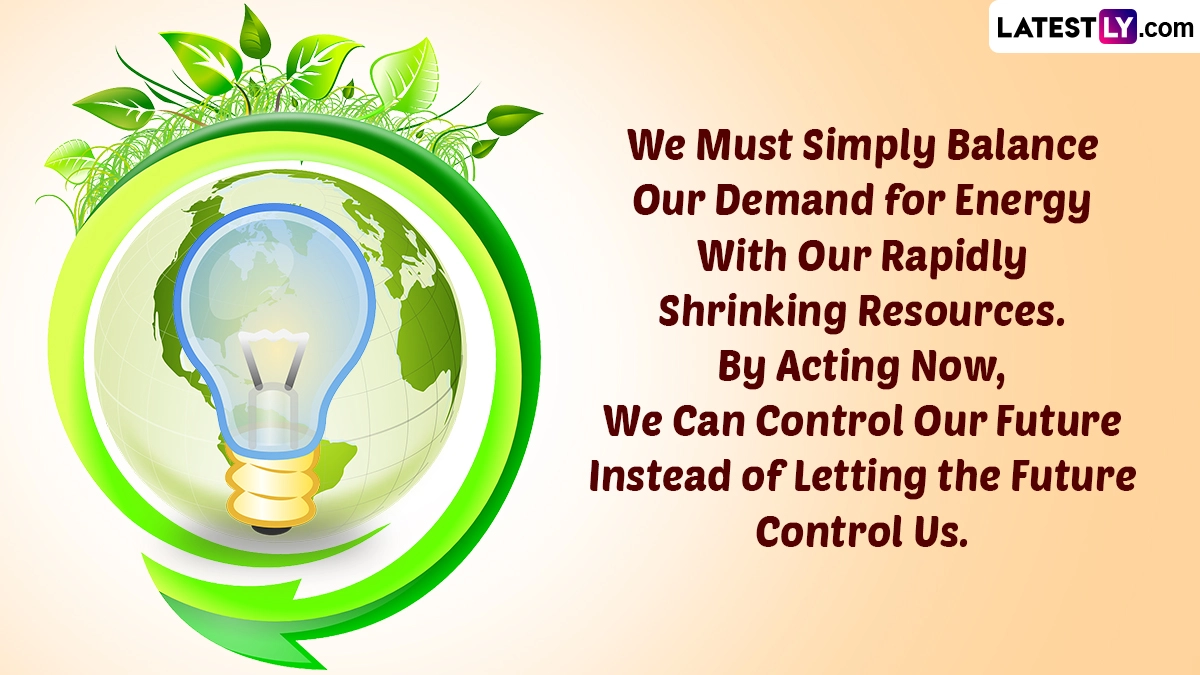 National Energy Conservation Day 2022 Quotes and Sayings: Share ...