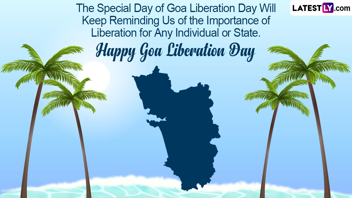 Goa Liberation Day 2022 Wishes and Greetings: WhatsApp Messages, Images ...