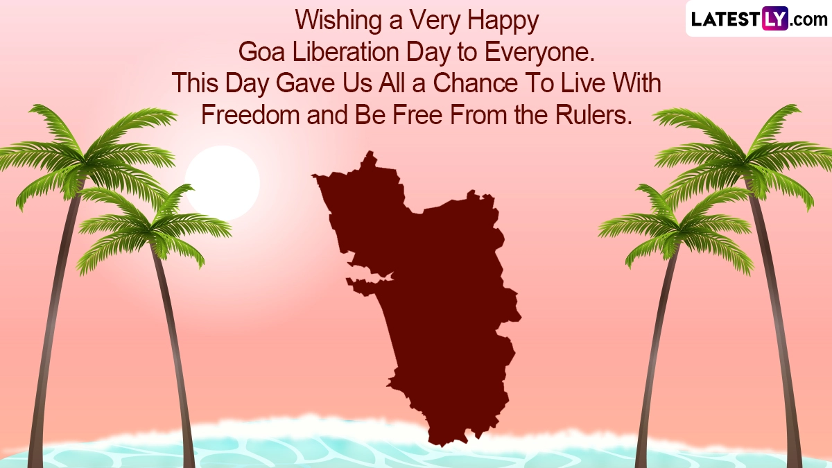 Goa Liberation Day 2022 Messages & Pictures: Wishes, HD Wallpapers ...