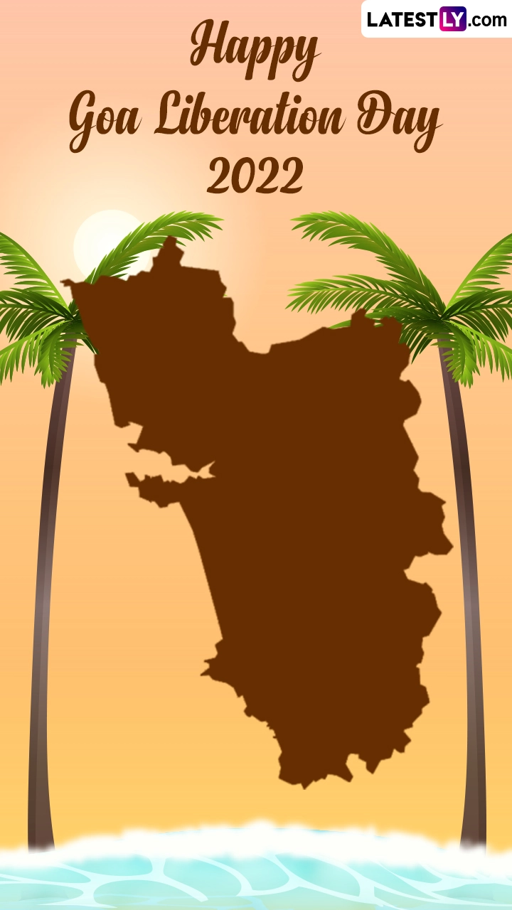 Happy Goa Liberation Day 2022 Wishes, Greetings and Images | 🙏🏻 LatestLY