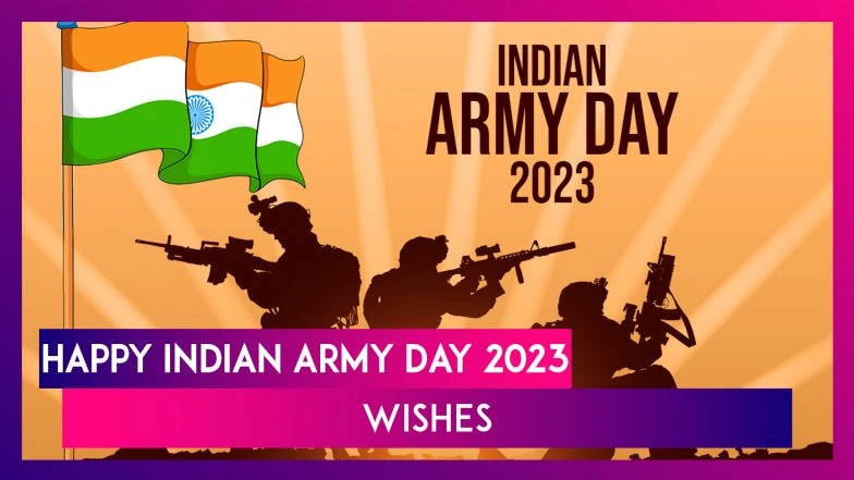Happy Indian Army Day 2023 Wishes, Greetings and Images: Share Quotes ...